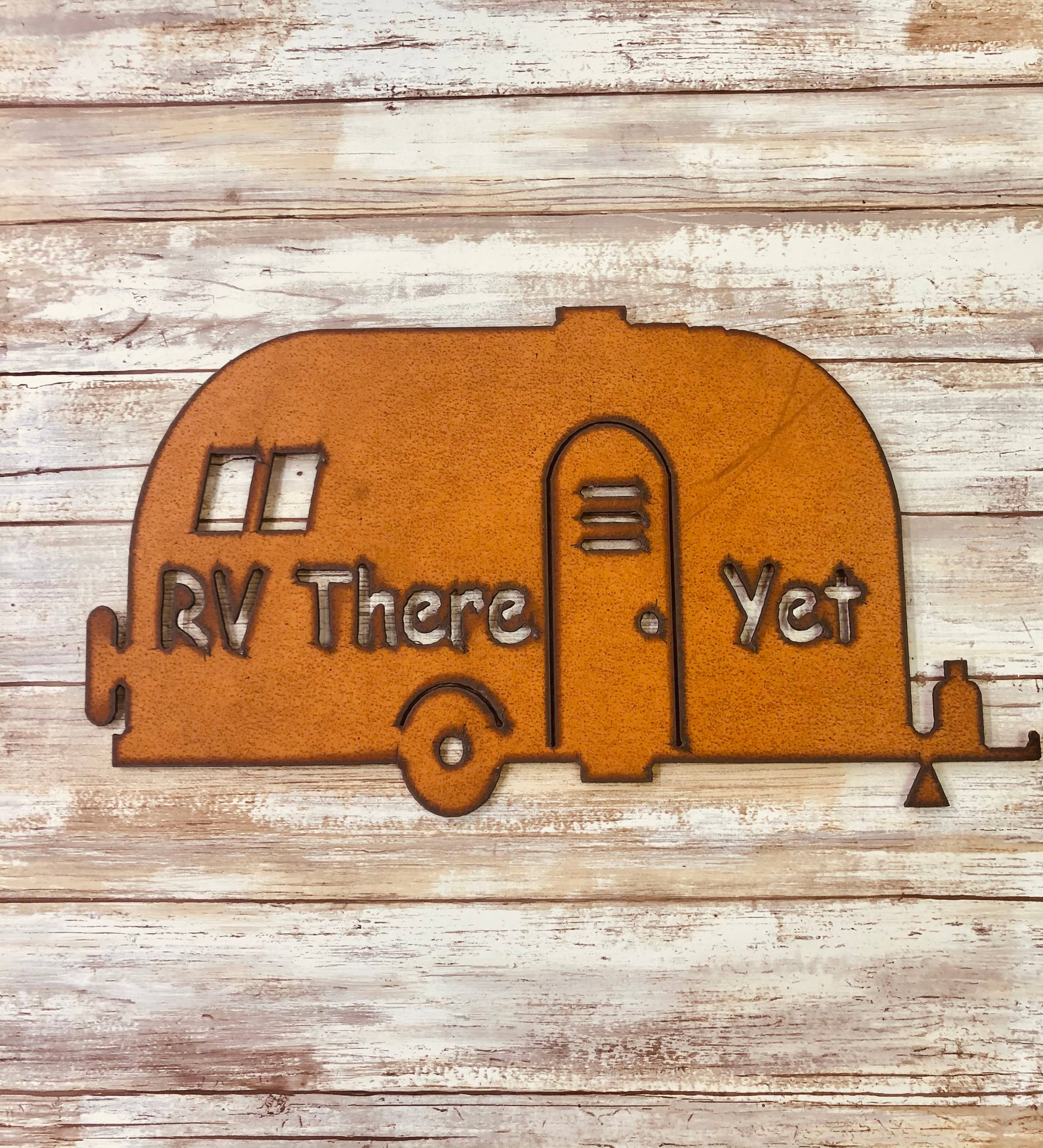 RV There Yet Rustic Camping Sign – Universal Ironworks USA