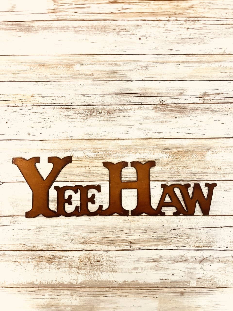 Yeehaw Sign Western Rustic Metal Rodeo Sign – Universal Ironworks USA