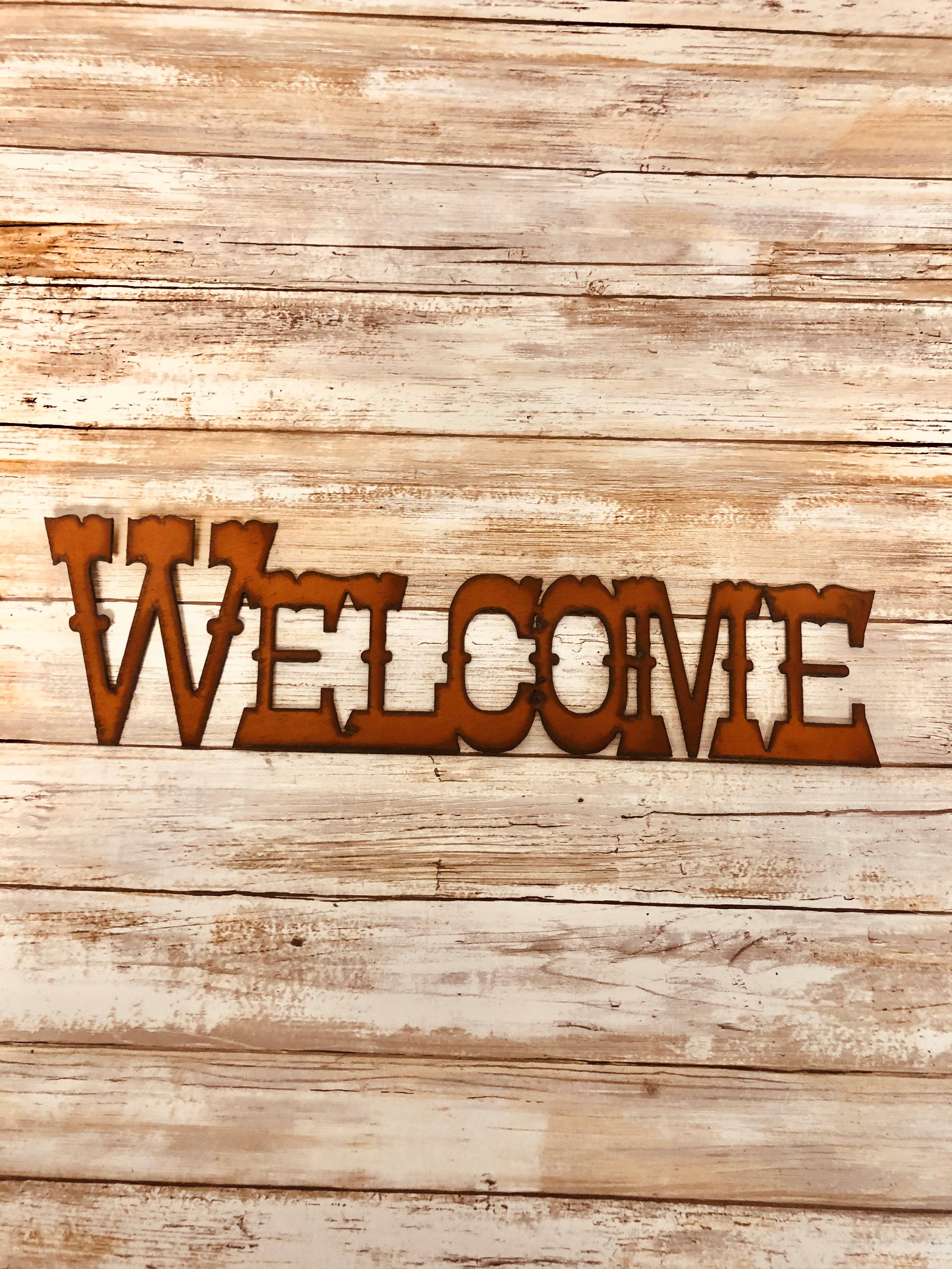 Welcome Western Font Sign – Universal Ironworks USA
